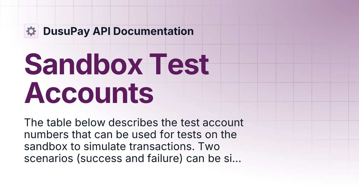 Sandbox Test Accounts | DusuPay API Documentation