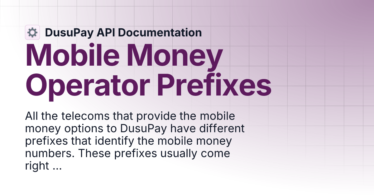 Mobile Money Operator Prefixes | DusuPay API Documentation