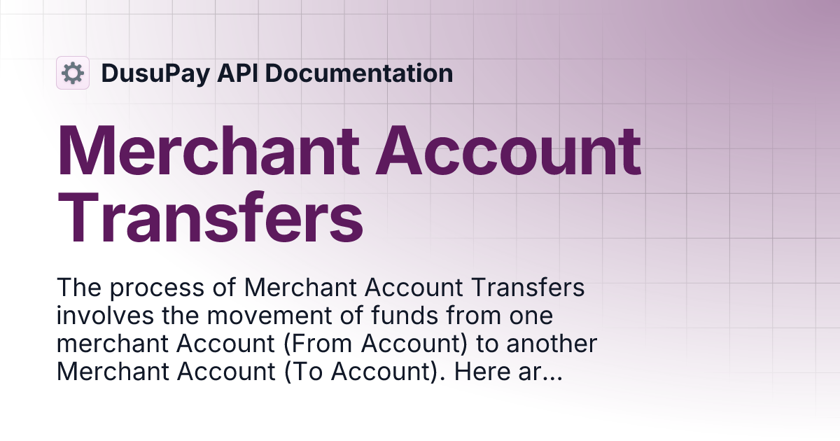 Merchant Account Transfers | DusuPay API Documentation