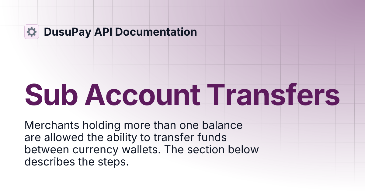Sub Account Transfers | DusuPay API Documentation